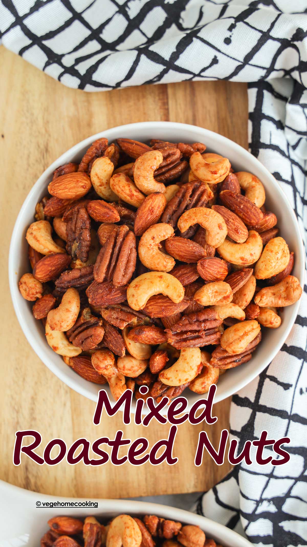 Mixed Roasted Nuts / Sweet and Spicy Roasted Nuts