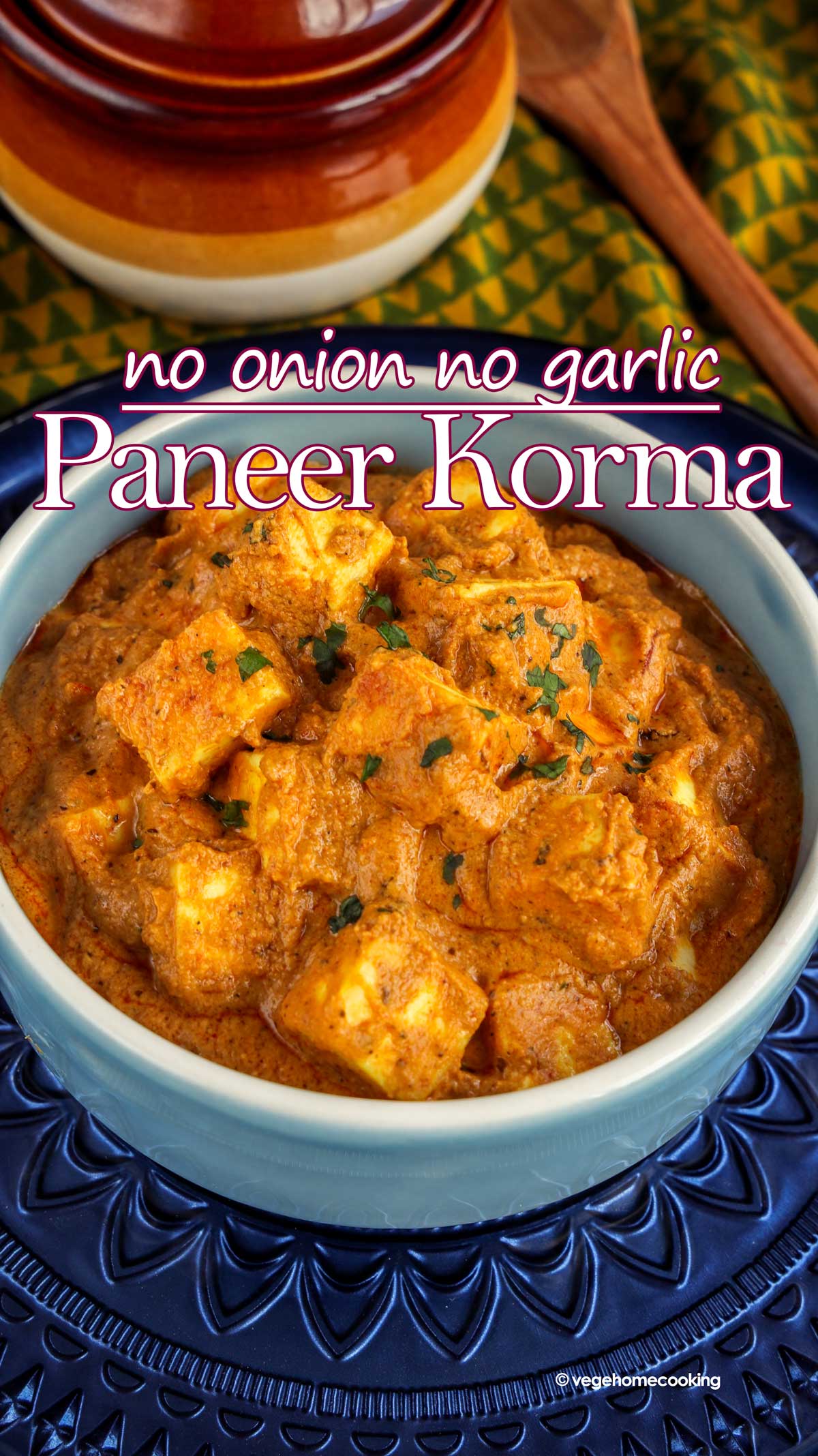 Paneer Korma (No Onion No Garlic)